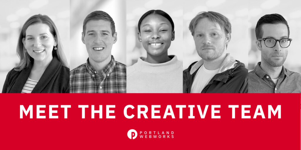 Creative Team Spotlight - Portland Webworks